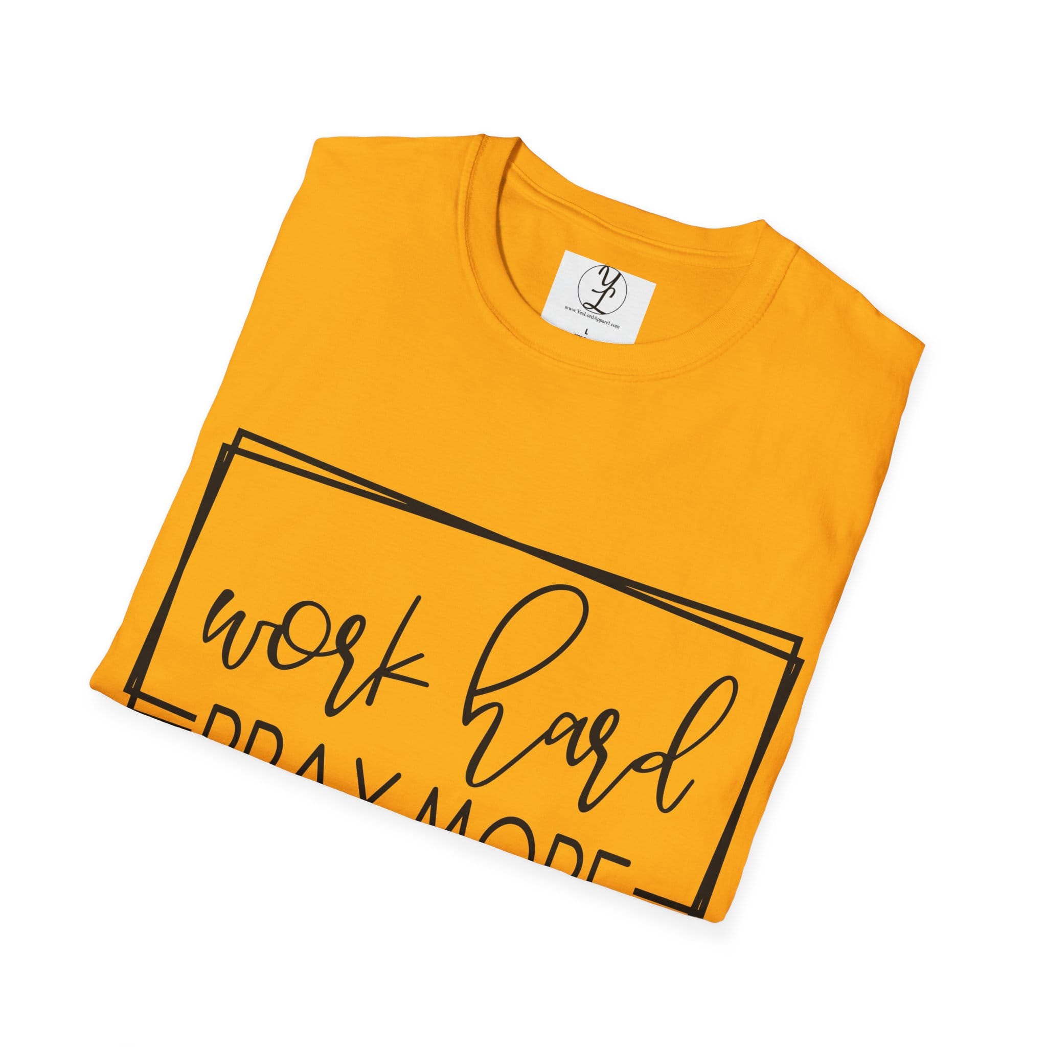 Work Hard Pray More-Yes Lord Brand Christian Apparel | Yes Lord Apparel